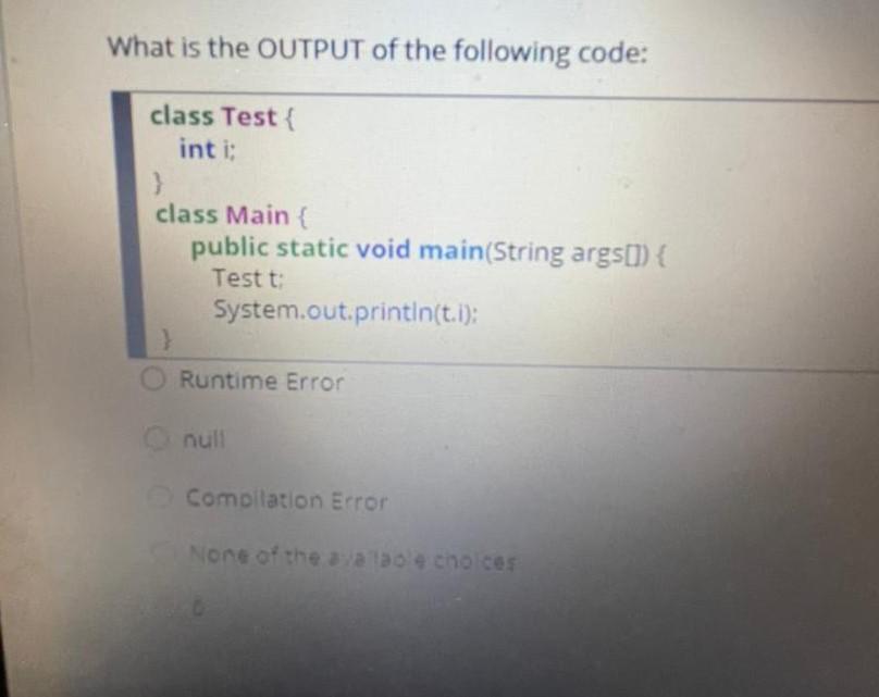 Solved What is the OUTPUT of the following code: class Test | Chegg.com