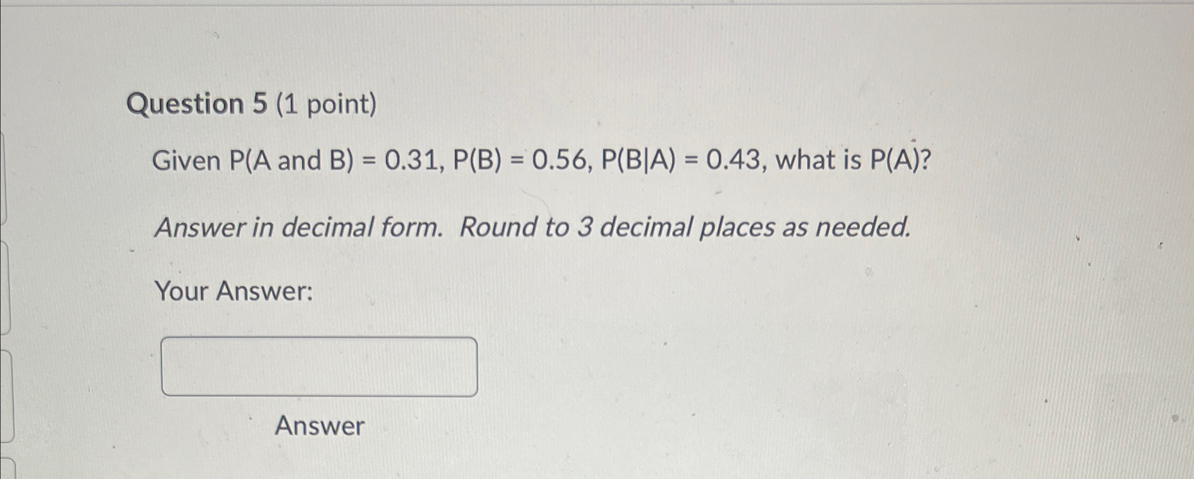 Solved Question 5 (1 point)Given and B, what is | Chegg.com Solved Question 5 (1 point)Given and B, what is | Chegg.com