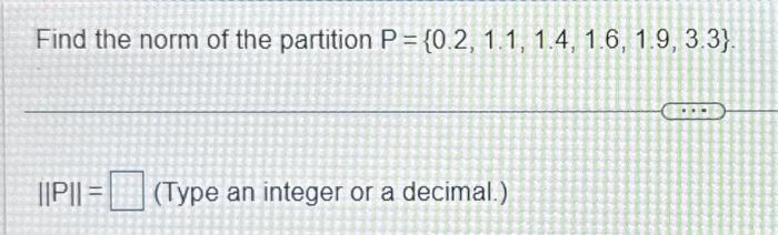 Solved Find the norm of the partition | Chegg.com