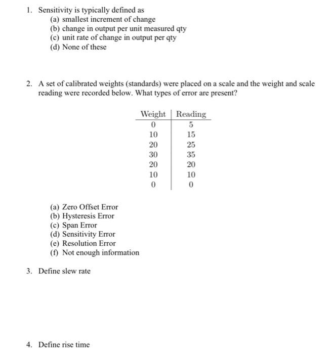 Solved 1. Sensitivity is typically defined as (a) smallest | Chegg.com