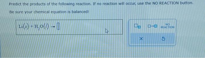 Solved Predict the products of the following reaction. If no | Chegg.com