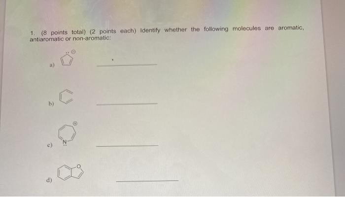 Solved 1. (8 points total) (2 points each) Identify whether | Chegg.com