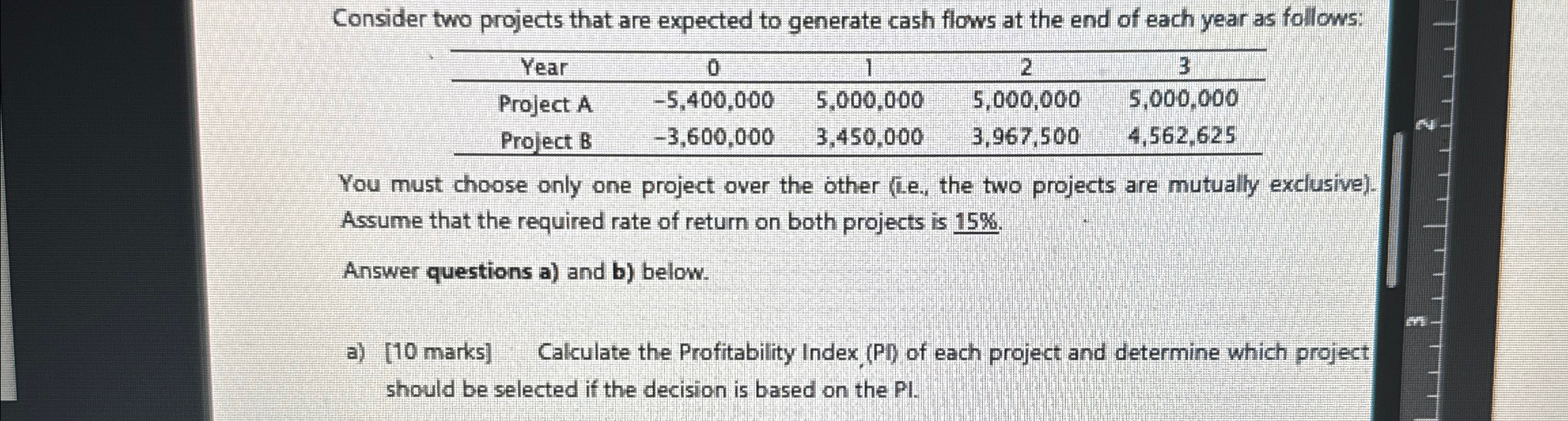 Solved Consider two projects that are expected to generate | Chegg.com