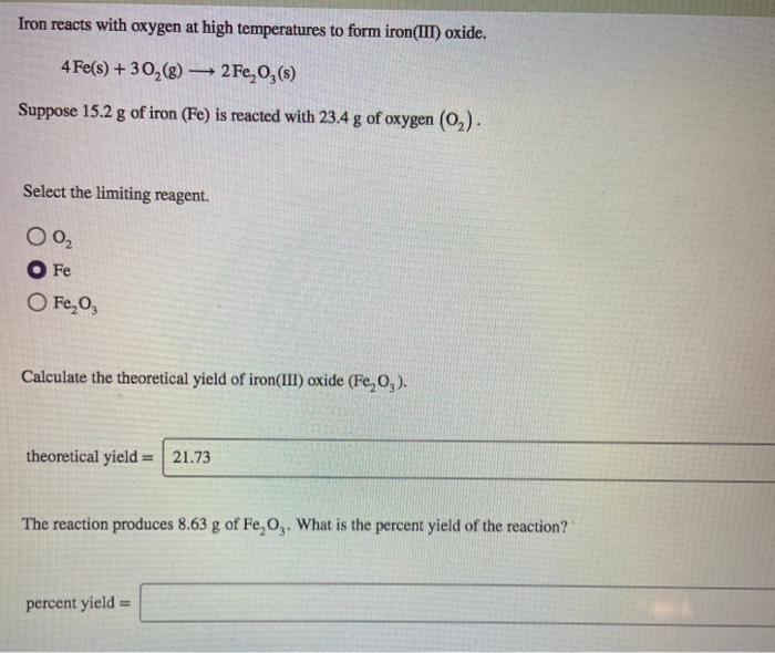 Solved Iron reacts with oxygen at high temperatures to form | Chegg.com