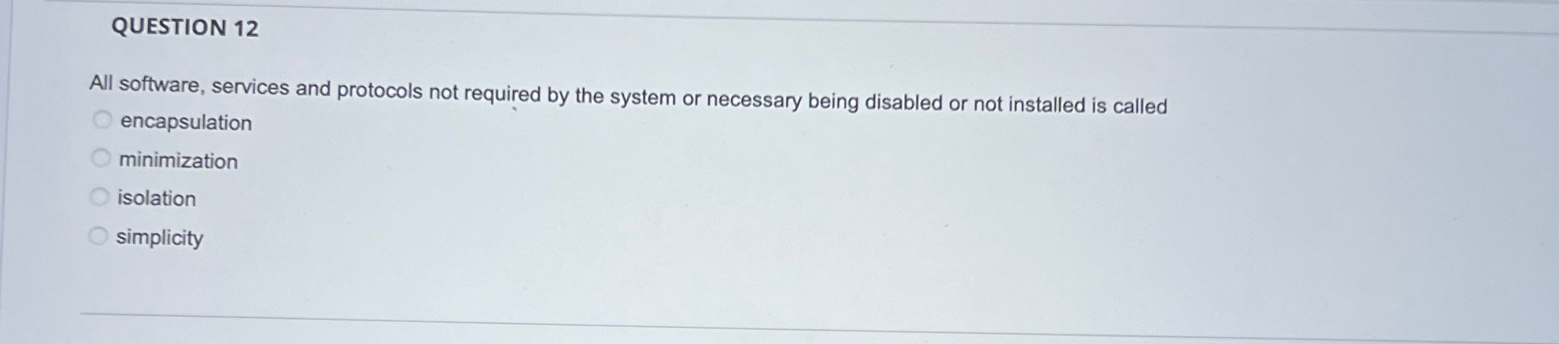 Solved QUESTION 12All software, services and protocols not | Chegg.com