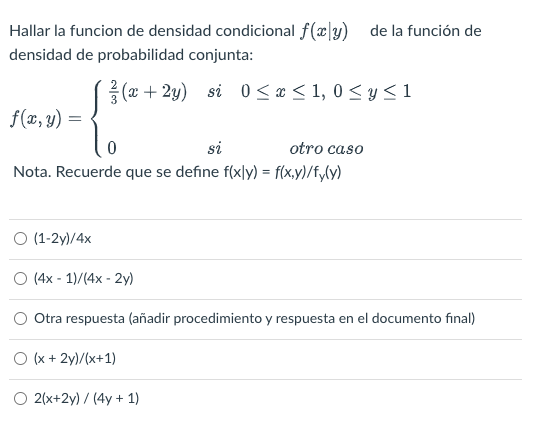Solved Hallar la funcion de densidad condicional f(x|y), ﻿de | Chegg.com