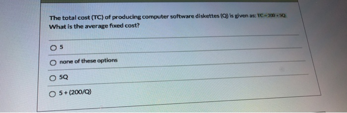 Solved The total cost (TC) of producing computer software | Chegg.com
