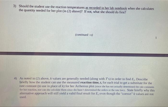 Solved 68 A student wants to use an Arrhenius plot to | Chegg.com