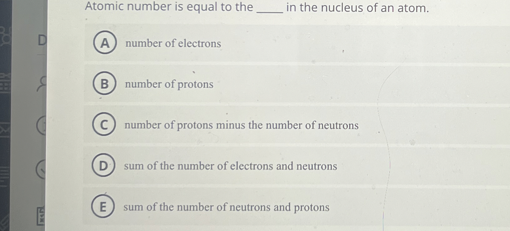 Solved Atomic number is equal to the q, ﻿in the nucleus of | Chegg.com