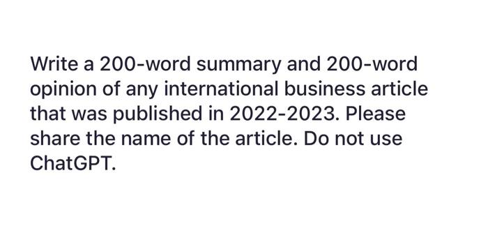 Write a 200 -word summary and 200 -word opinion of | Chegg.com