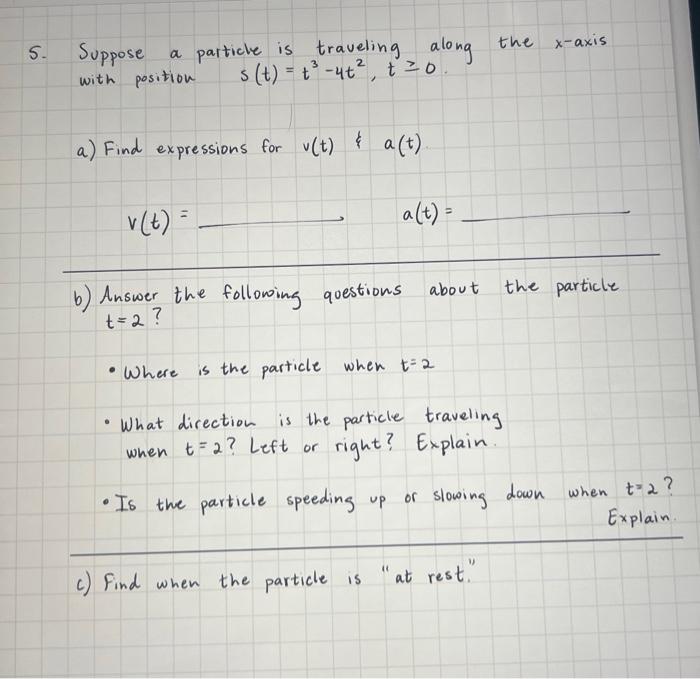 Solved Suppose a particle is traveling along the x-axis with | Chegg.com
