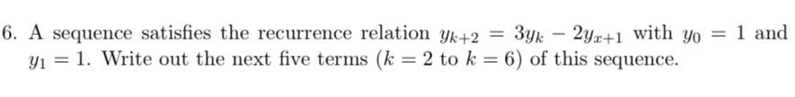 Solved A sequence satisfies the recurrence relation | Chegg.com