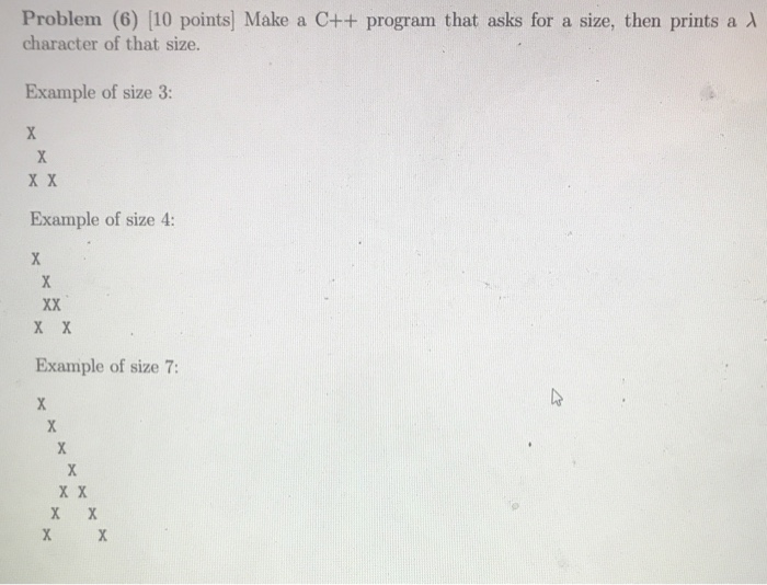 Solved Problem (6) [10 points) Make a C++ program that asks | Chegg.com