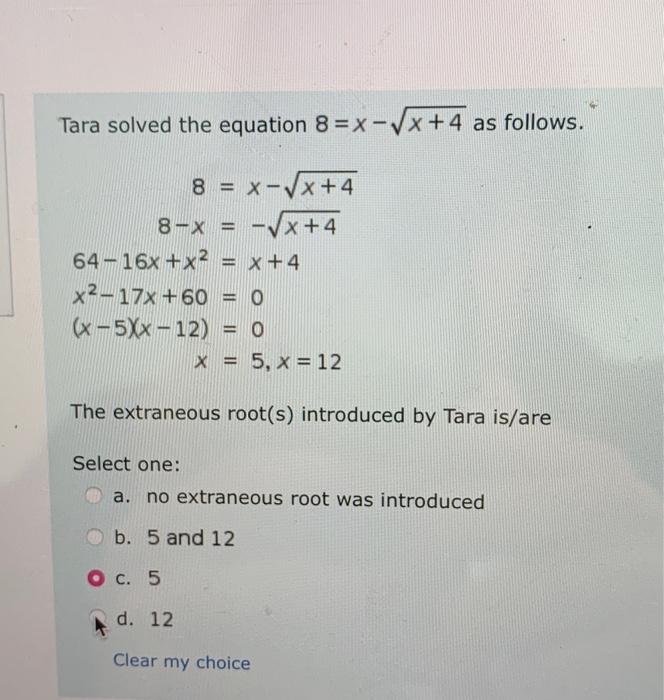 Solved Tara solved the equation 8=x−x+4 as follows. | Chegg.com