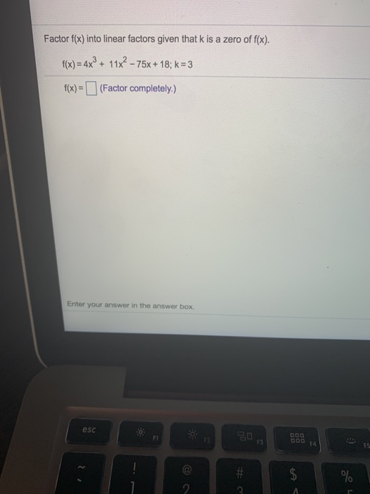 Solved Factor f(x) into linear factors given that k is a | Chegg.com