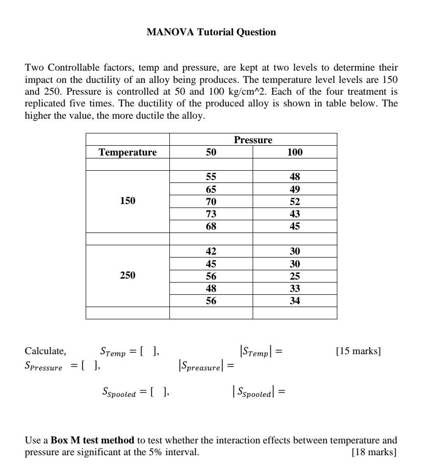 Solved Two Controllable factors, temp and pressure, are kept | Chegg.com