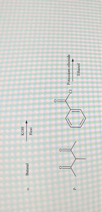 Solved (30 pt.) Provide the principle organic product(s) for | Chegg.com