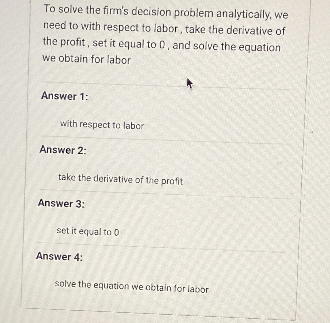 Solved To solve the firm's decision problem analytically, we | Chegg.com