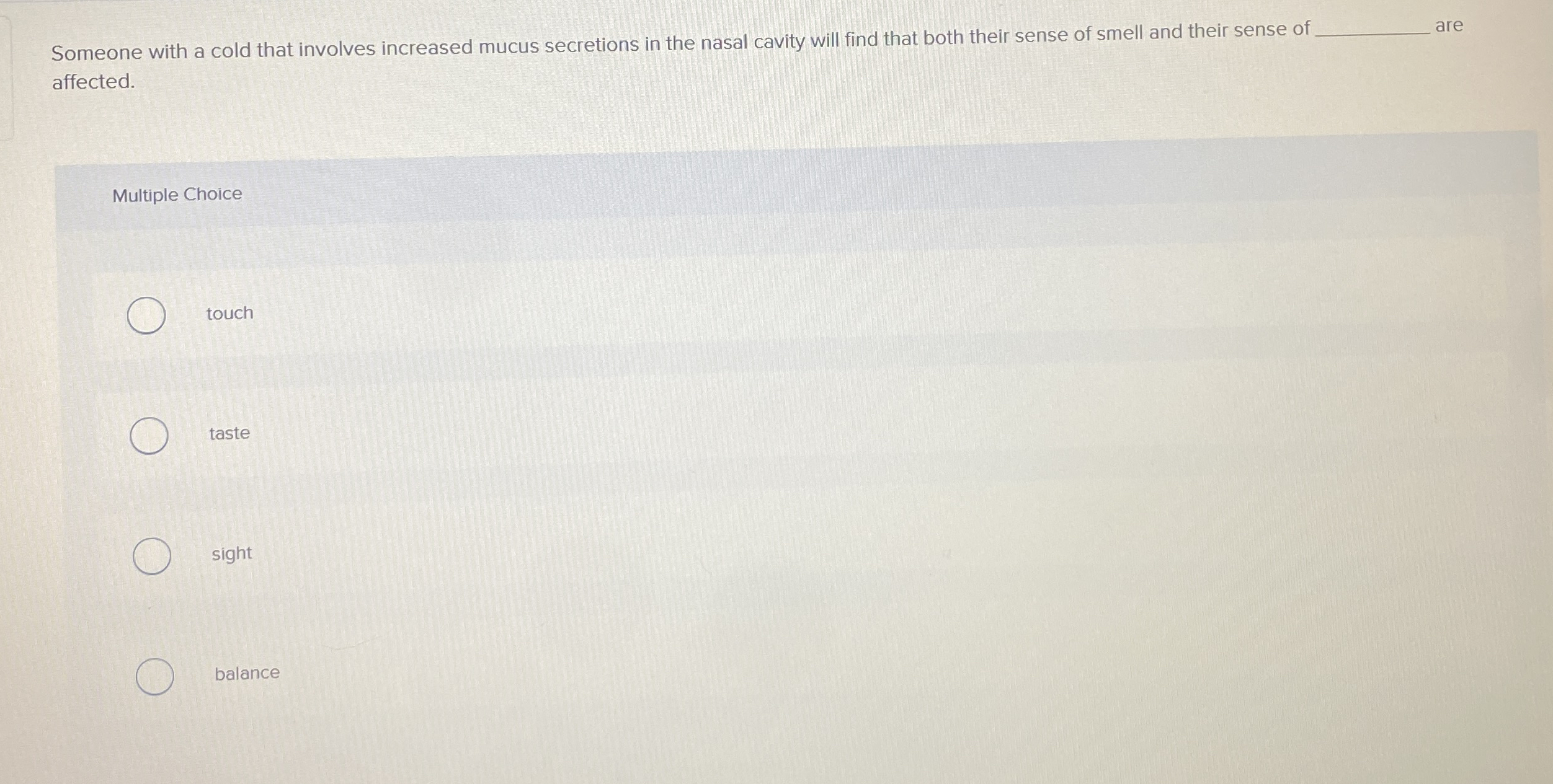 Solved Someone with a cold that involves increased mucus | Chegg.com