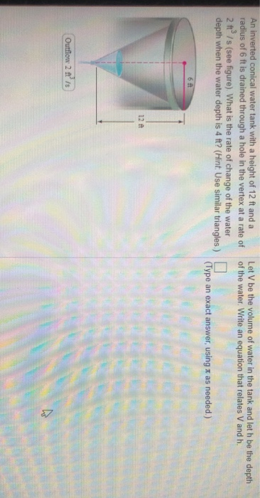 Solved An inverted conical water tank with a height of 12 ft | Chegg.com