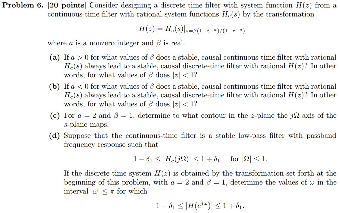 Solved Problem 6. [20 ﻿points] ﻿Consider designing a | Chegg.com