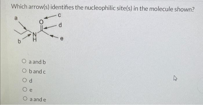 Solved Which arrow(s) identifies the nucleophilic center(s) | Chegg.com