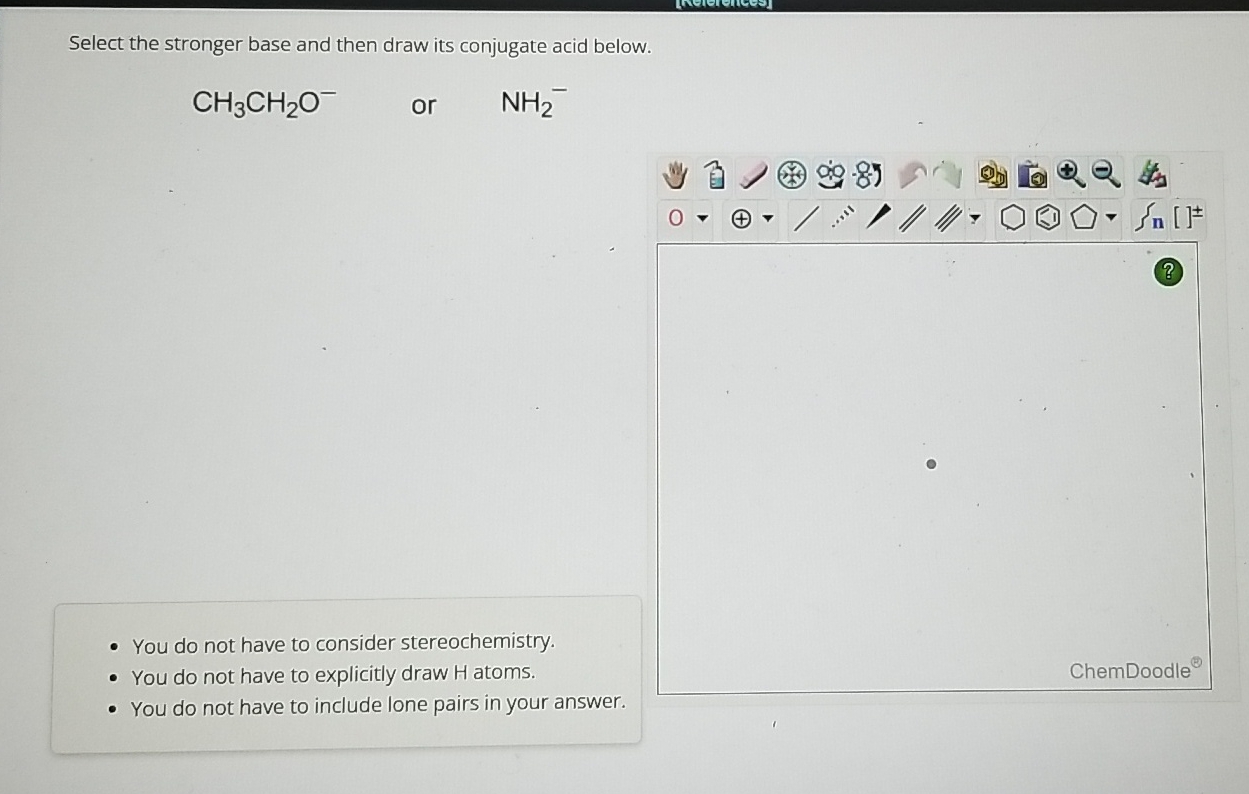 Solved Select the stronger base and then draw its conjugate | Chegg.com