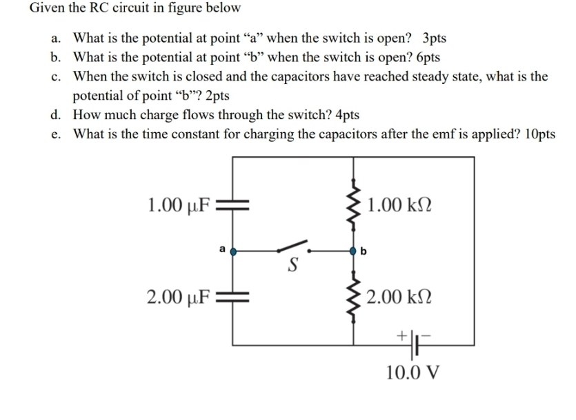 Solved Given the RC circuit in figure belowa. ﻿What is the | Chegg.com