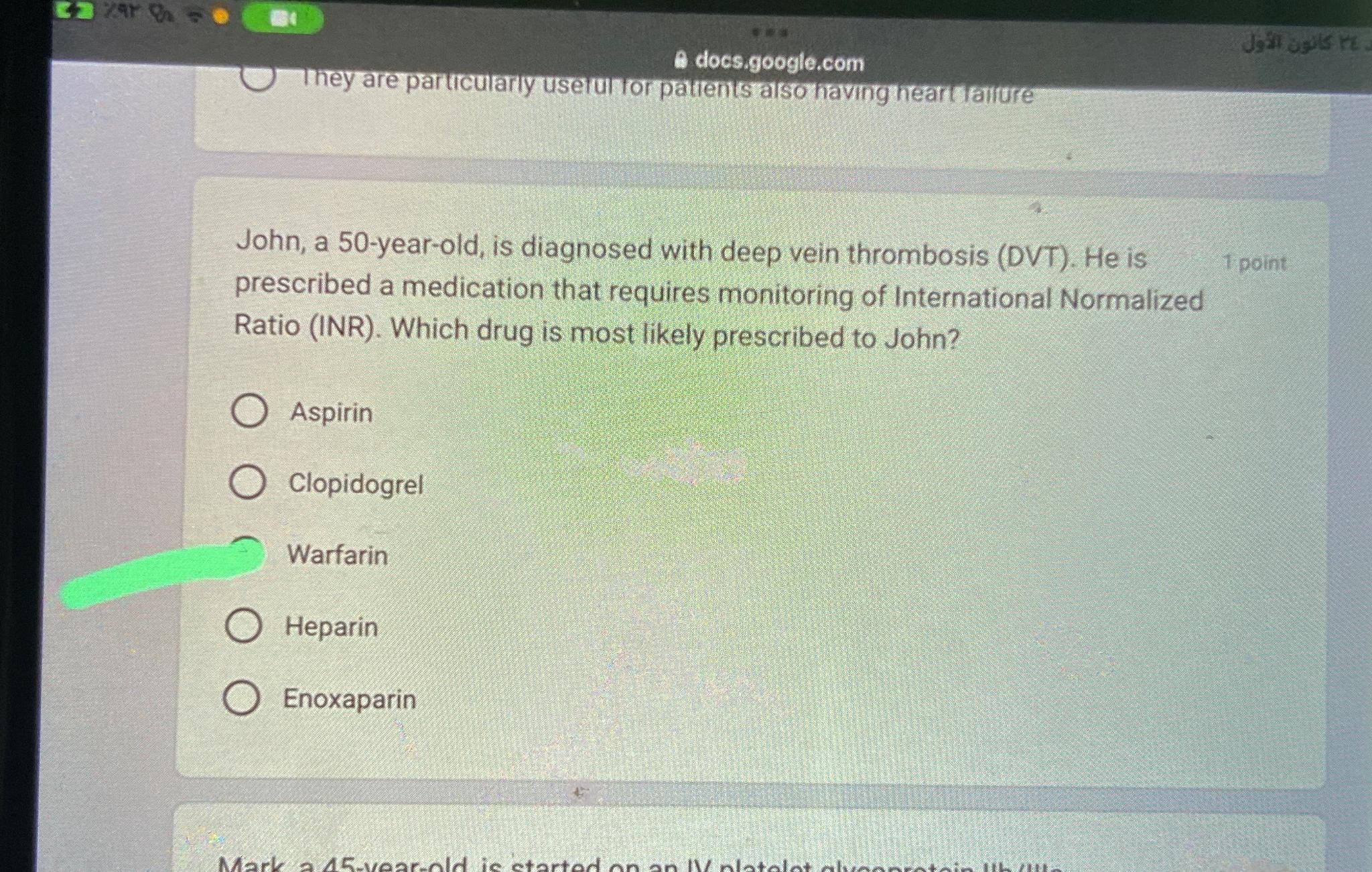 Solved John, a 50-year-old, is diagnosed with deep vein | Chegg.com