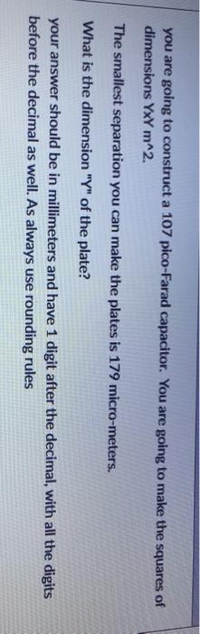 Solved you are going to construct a 107 pico-Farad | Chegg.com