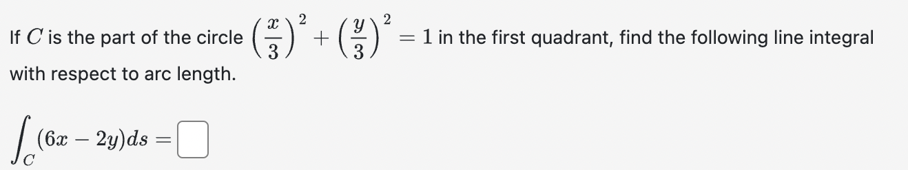 Solved Find the line integral with respect to arc length | Chegg.com