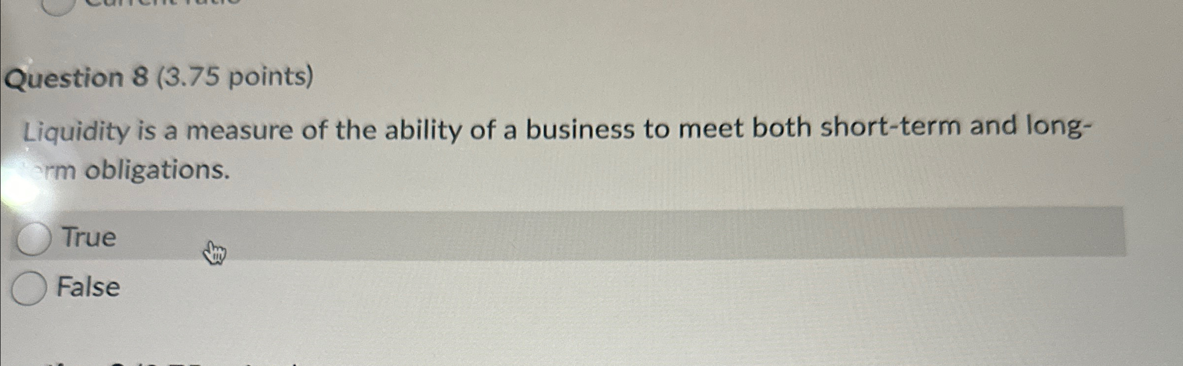 Solved Question 8 ( 3.75 ﻿points)Liquidity is a measure of | Chegg.com