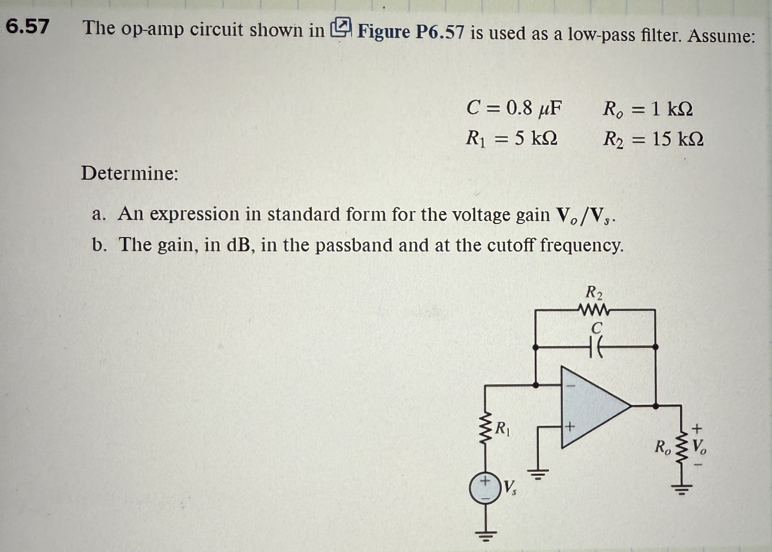 Solved 6.57 ﻿The op-amp circuit shown in Figure P6.57 ﻿is | Chegg.com