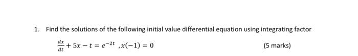 Solved 1. Find the solutions of the following initial value | Chegg.com