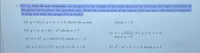 Solved 1. Set up, but do not evaluate, an integral for the | Chegg.com