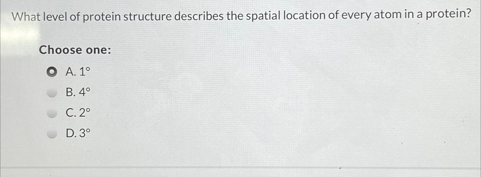 Solved What level of protein structure describes the spatial | Chegg.com