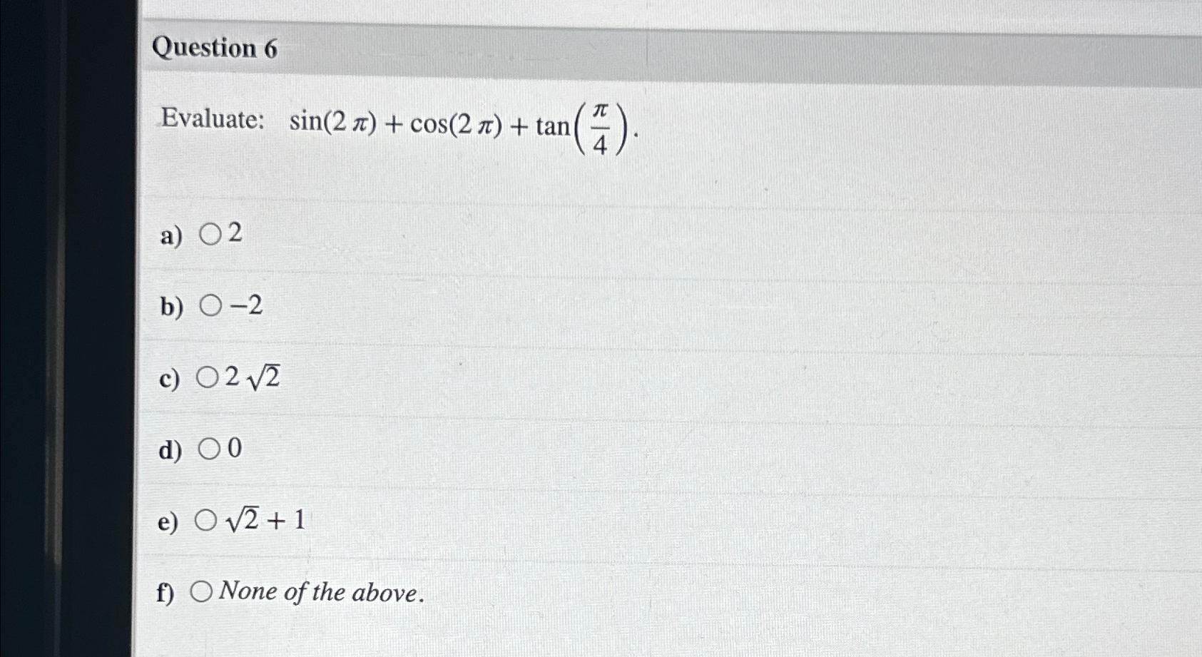 Solved Question 6Evaluate: | Chegg.com