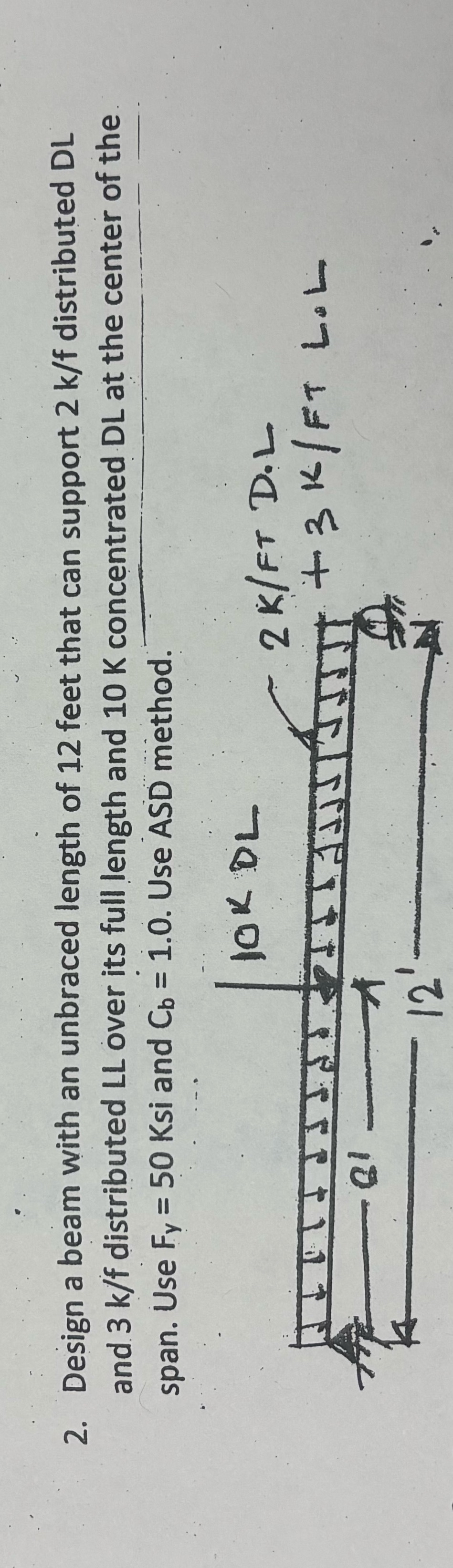Solved by an EXPERT Design a beam with an unbraced length of 12 ﻿feet | Chegg.com