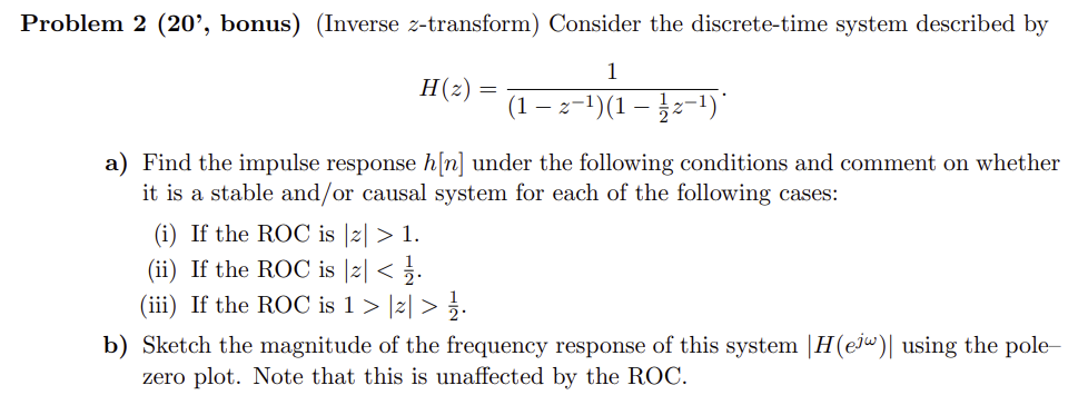 Solved Problem 2 (20', ﻿bonus) (Inverse z-transform) | Chegg.com