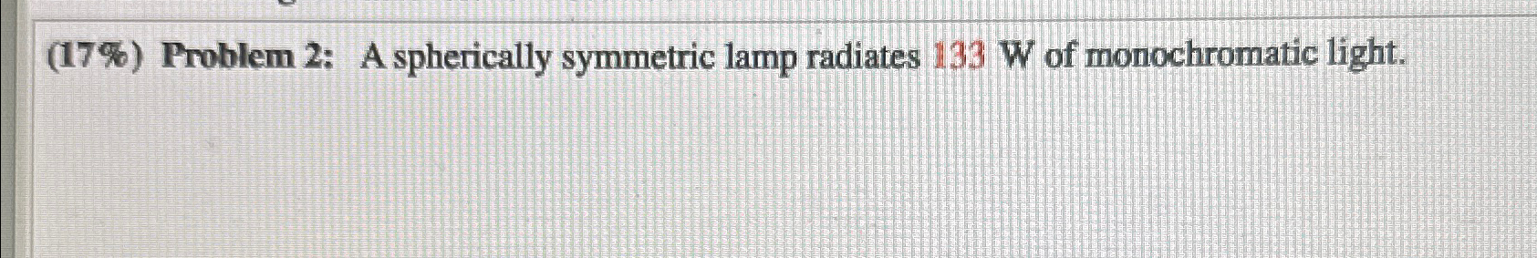 Solved 17 ﻿problem 2 A Spherically Symmetric Lamp