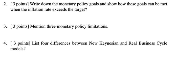 Solved 2. [ 3 points] Write down the monetary policy goals | Chegg.com