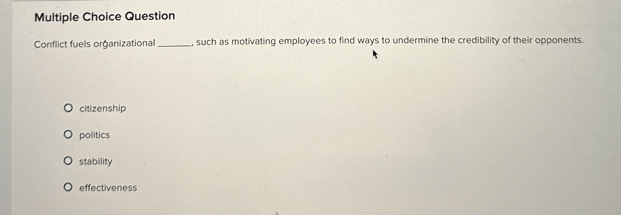 Solved Multiple Choice QuestionConflict fuels | Chegg.com