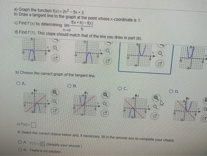 Solved a) Graph the function f(x) = 2x2 – 5x + 3. b) Draw a | Chegg.com