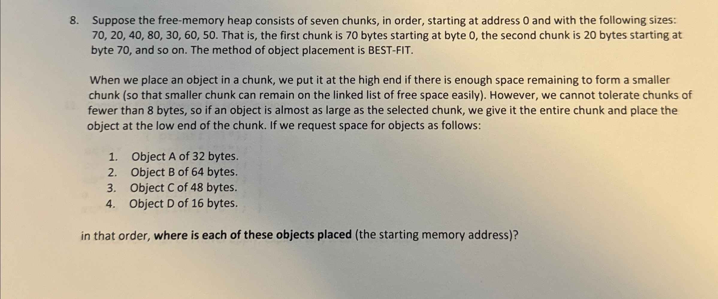Solved Suppose the free-memory heap consists of seven | Chegg.com