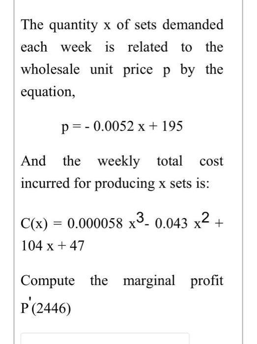 Solved The quantity x of sets demanded each week is related | Chegg.com