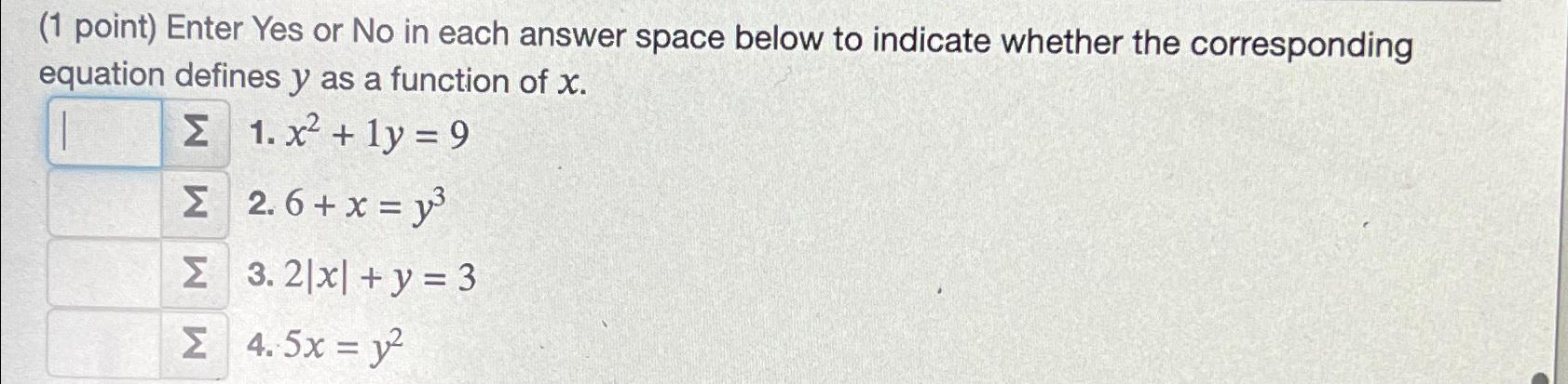Solved (1 ﻿point) ﻿Enter Yes or No in each answer space | Chegg.com