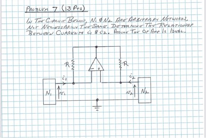 Solved PROBLEM 7 (13 Prs) IN THE CIRCUIT BELOW, N. & Na ARE | Chegg.com
