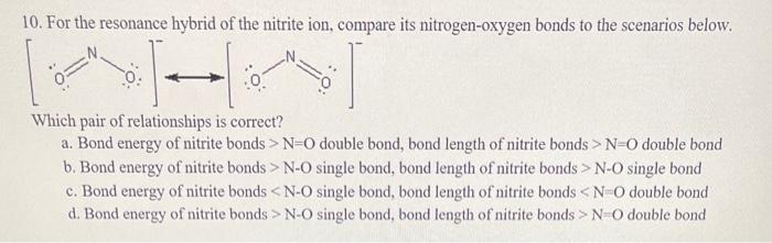 Solved 10. For the resonance hybrid of the nitrite ion, | Chegg.com