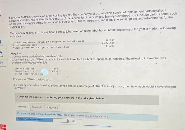 [Solved]: Speedy Auto Repairs uses' a job-order costing