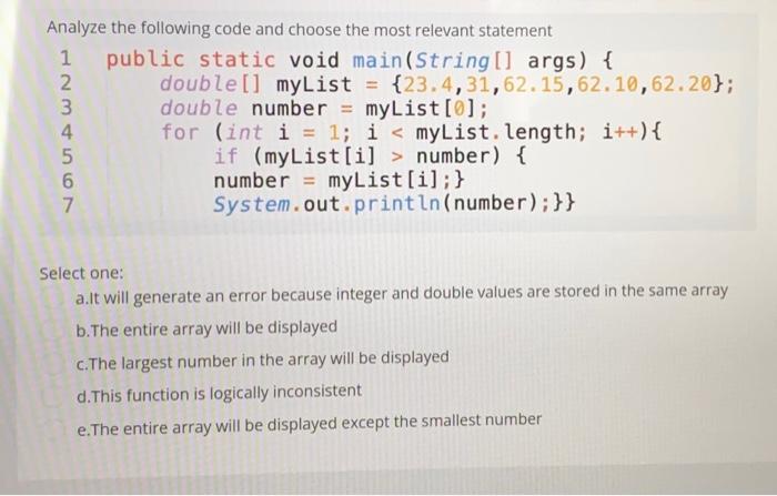Solved Analyze the following code and choose the most | Chegg.com